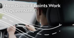 How Demerit Points Work In Queensland - Drink Driver Lawyer